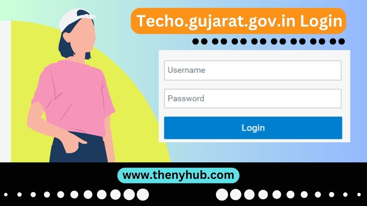 Techo.gujarat.gov.in Login and Registration Process